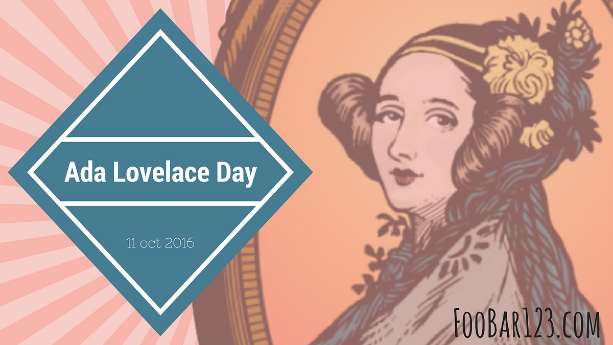 Ada Lovelace Day Ada Lovelace, Mother Of Modern Computer Programming