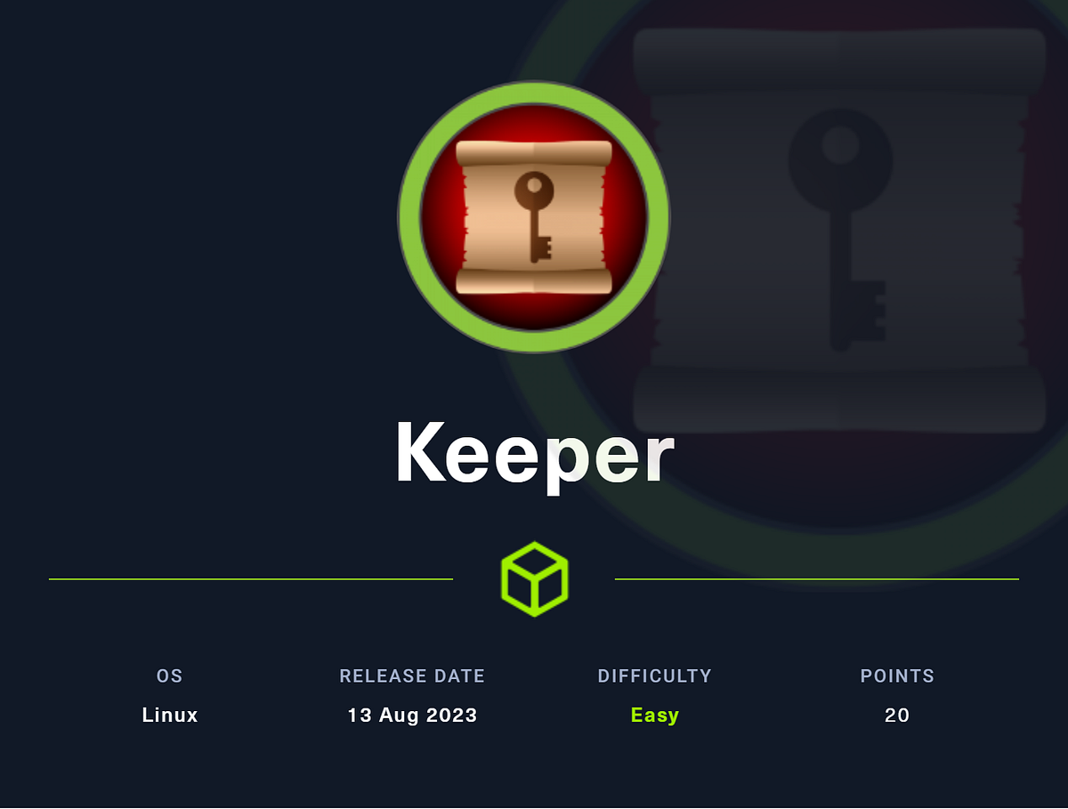 HackTheBox : Keeper Writeup. Hello everyone, I am Selvakumar, a… | by ...