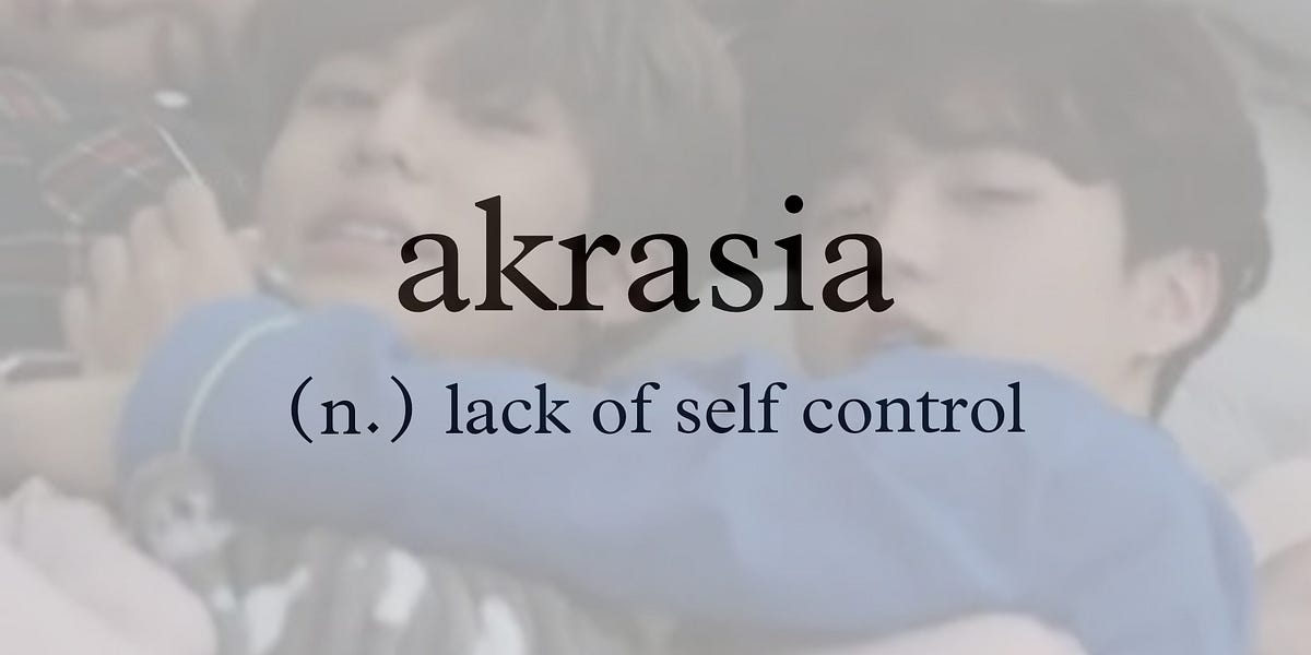Akrasia. | by Dowoo 🌧☂️ ¹² | Medium