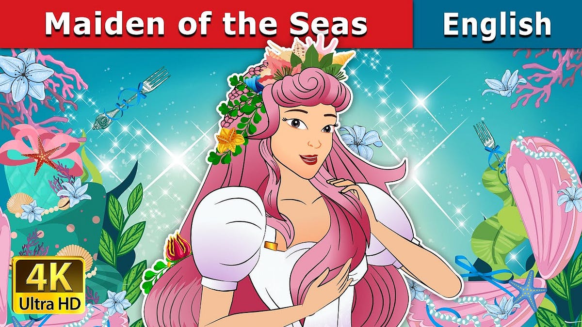 Maiden of the Seas: A Captivating Fairy Tale Story Immerse yourself in ...