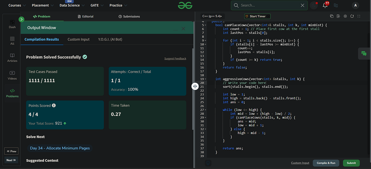 GFG160 CHALLENGE DAYS 33 & 34: Aggressive Cows & Allocate Minimum Pages — Binary Search on the ...