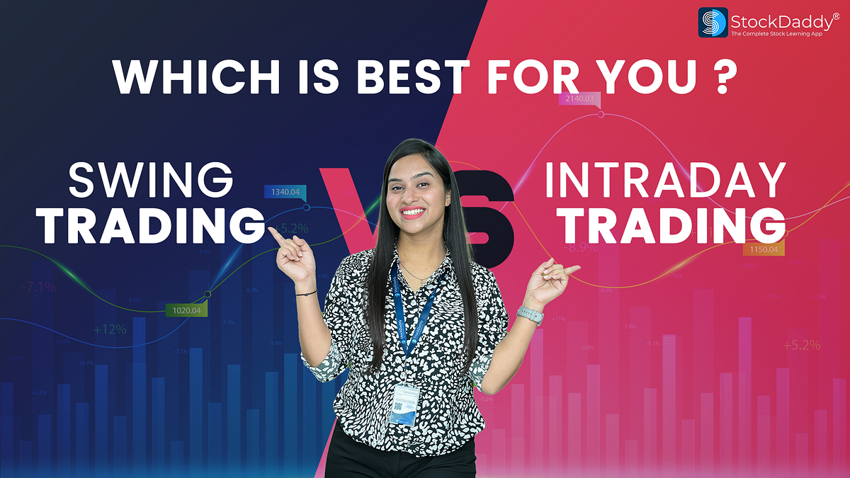 Swing Trading Vs Day Trading Which Is Better For You By