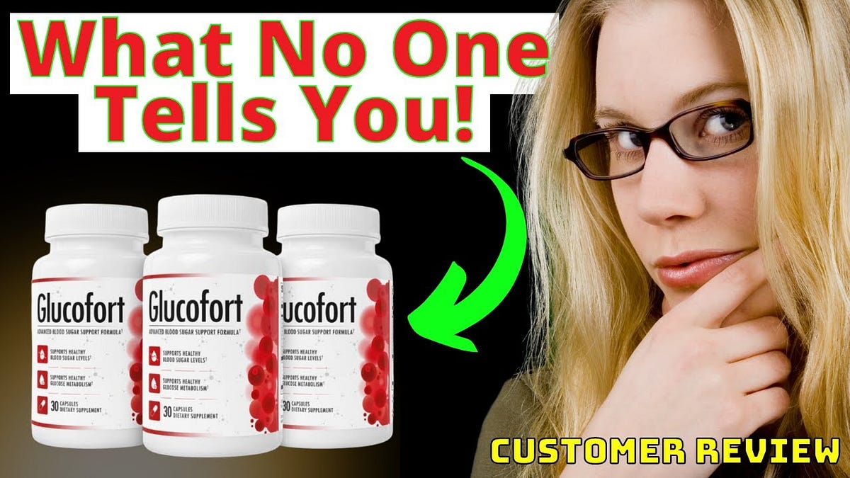 Overview of Glucofort. 💥 ♻ KNOW MORE ABOUT GLUCOFORT AND HOW… | by ...