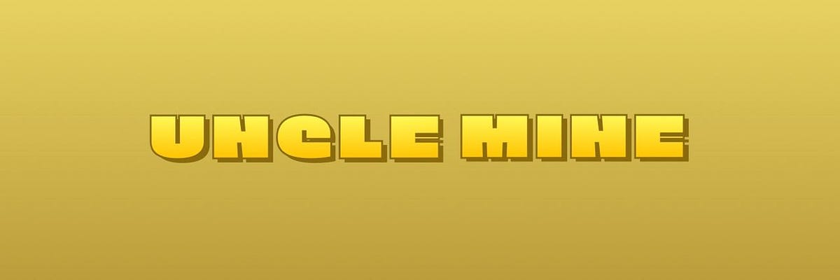 UncleMine Family Members Recruiting | by UncleMine | Medium