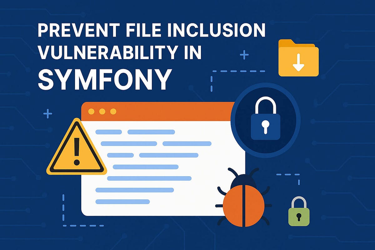 Prevent File Inclusion Vulnerability In Symfony By Pentesttestingcorp Medium