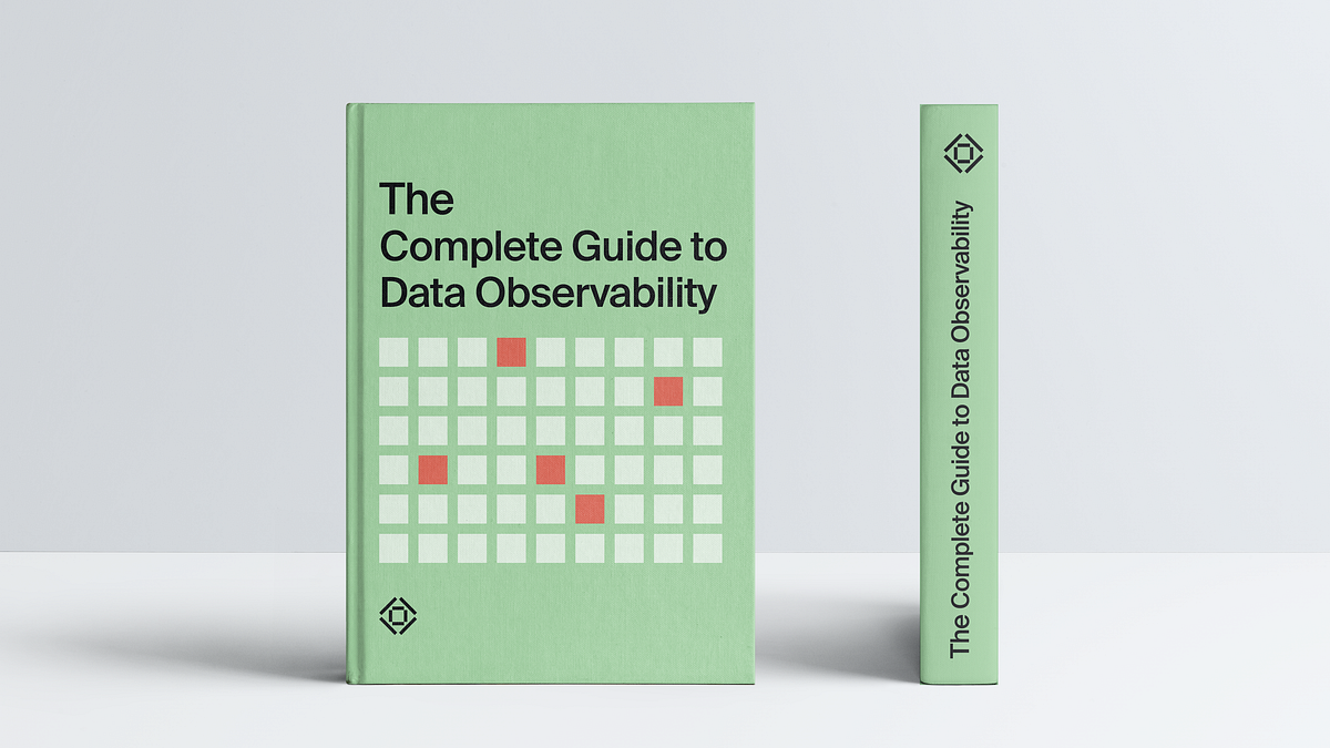 Complete Guide To Understanding Data Observability By Kyle Kirwan Bigeye Medium