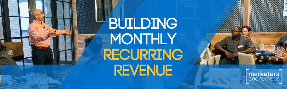 Building Monthly Recurring Revenue | by Erik J. Olson | Medium