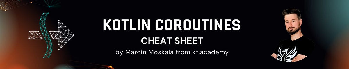 Wait… is that a new Coroutines Cheat Sheet?! 👀 | by Halina Ciccone | kt.academy