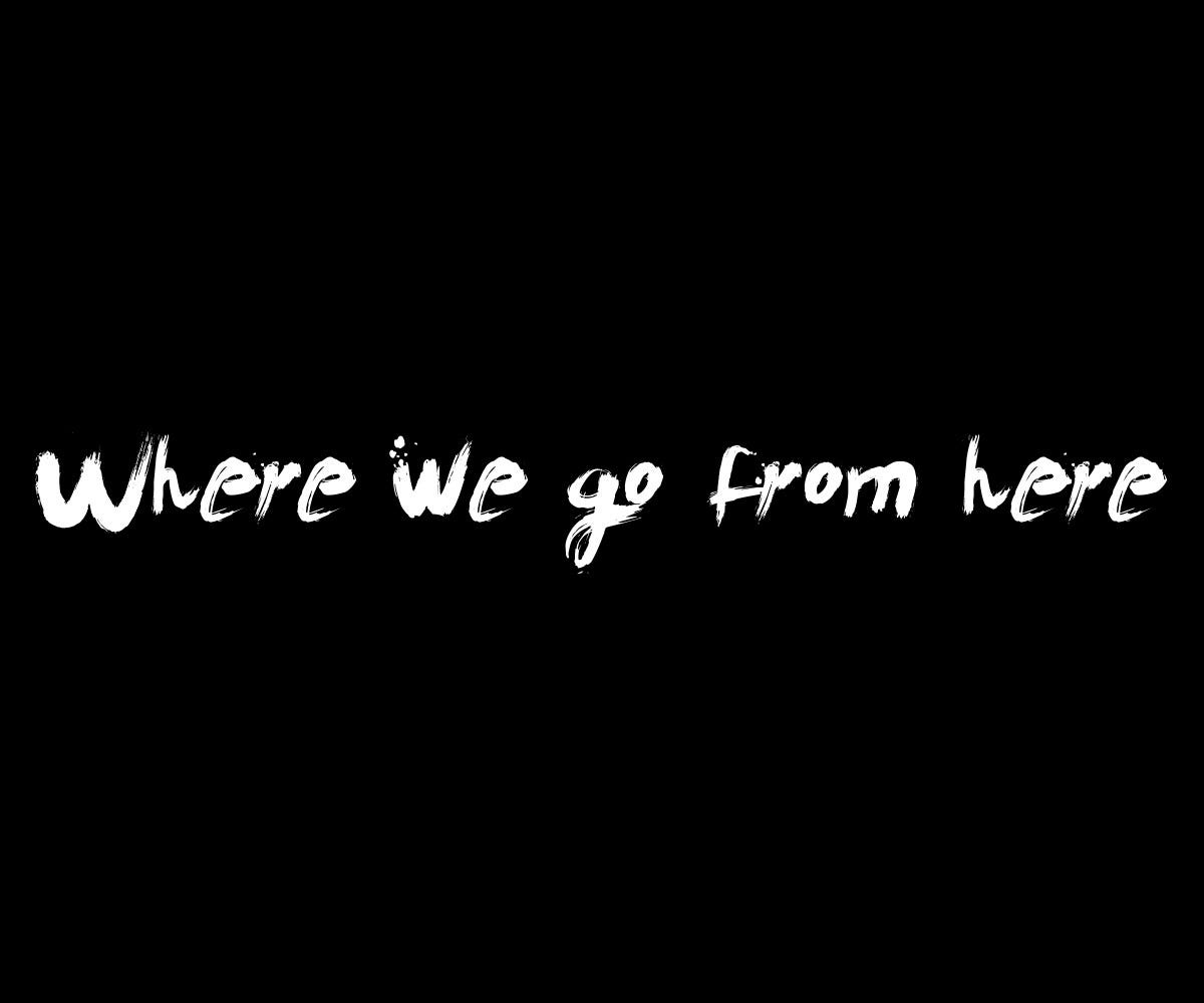 About the project.. If you don’t know where you are going… | by Where ...