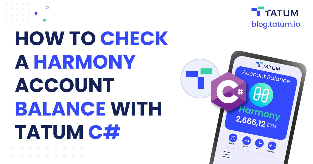 How To Check Your Harmony Account Balance With Tatum C# SDK | by Tatum ...