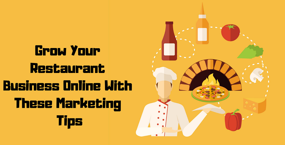 Tips To Grow Your Restaurant with Digital Marketing | by conver trank ...