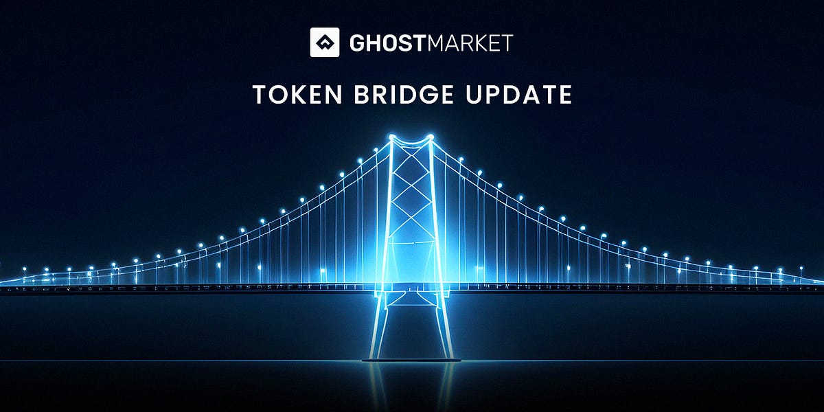 GhostMarket Token Bridge Update. In the middle of 2023, Poly Network… | by Shadow Brain ...