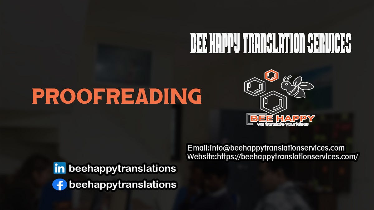 Editing And Proofreading. Editing And Proofreading in Bee Happy… | by ...