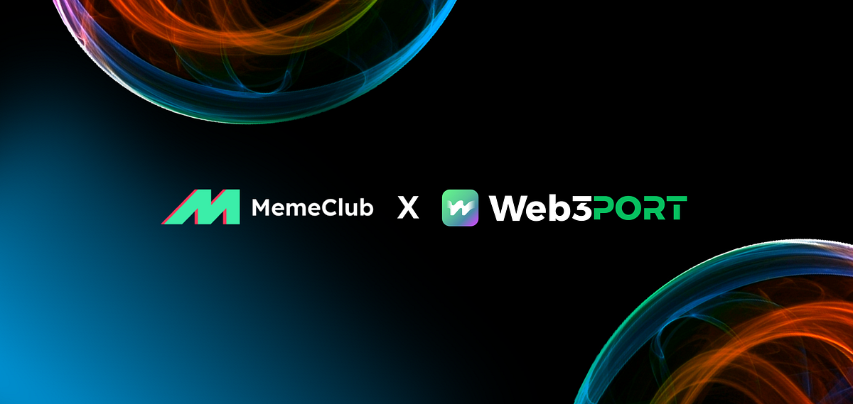 Web3Port Reaches Strategic Partnership with Meme Club | by Web3Port ...