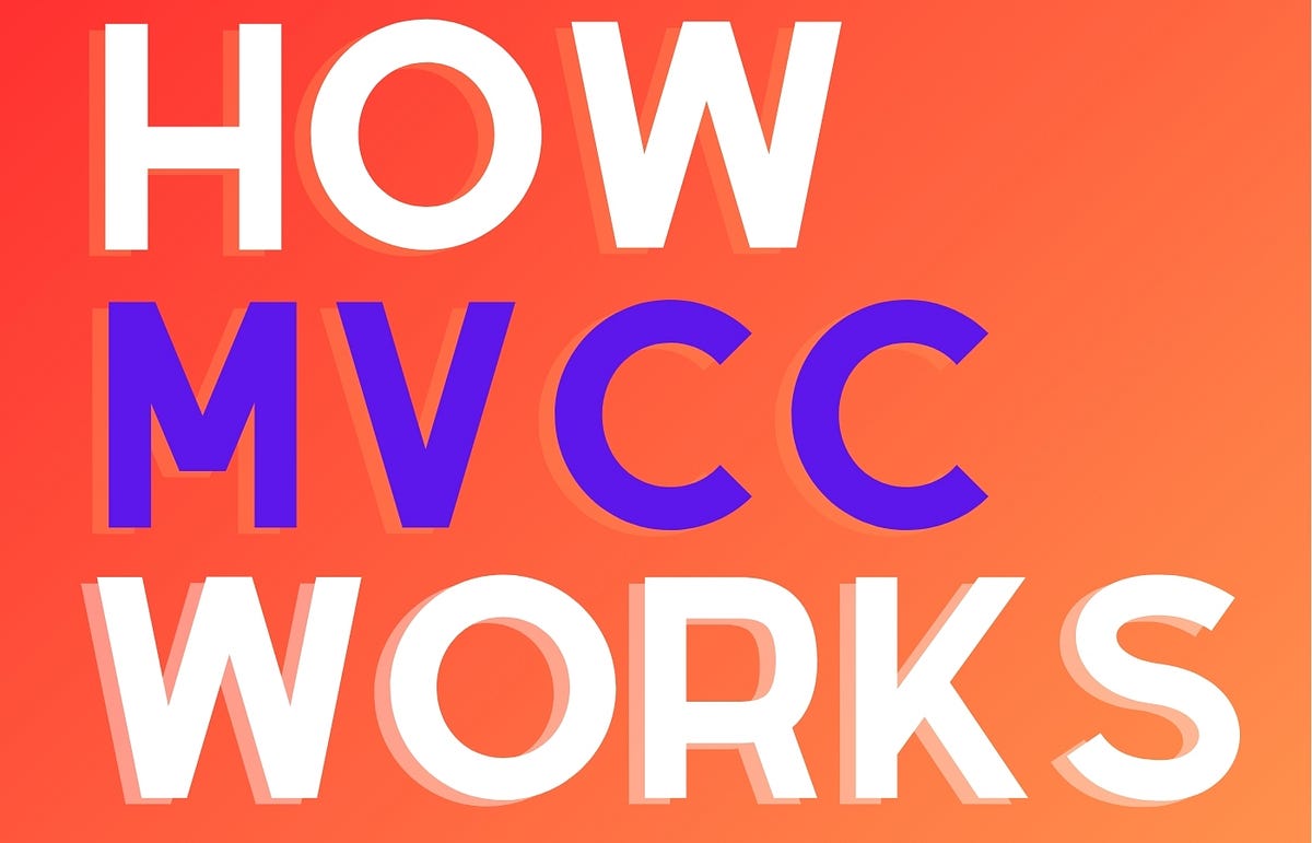 MVCC in Databases: How It Works and Why It’s Needed | by Sergey Egorenkov | Databases | Medium
