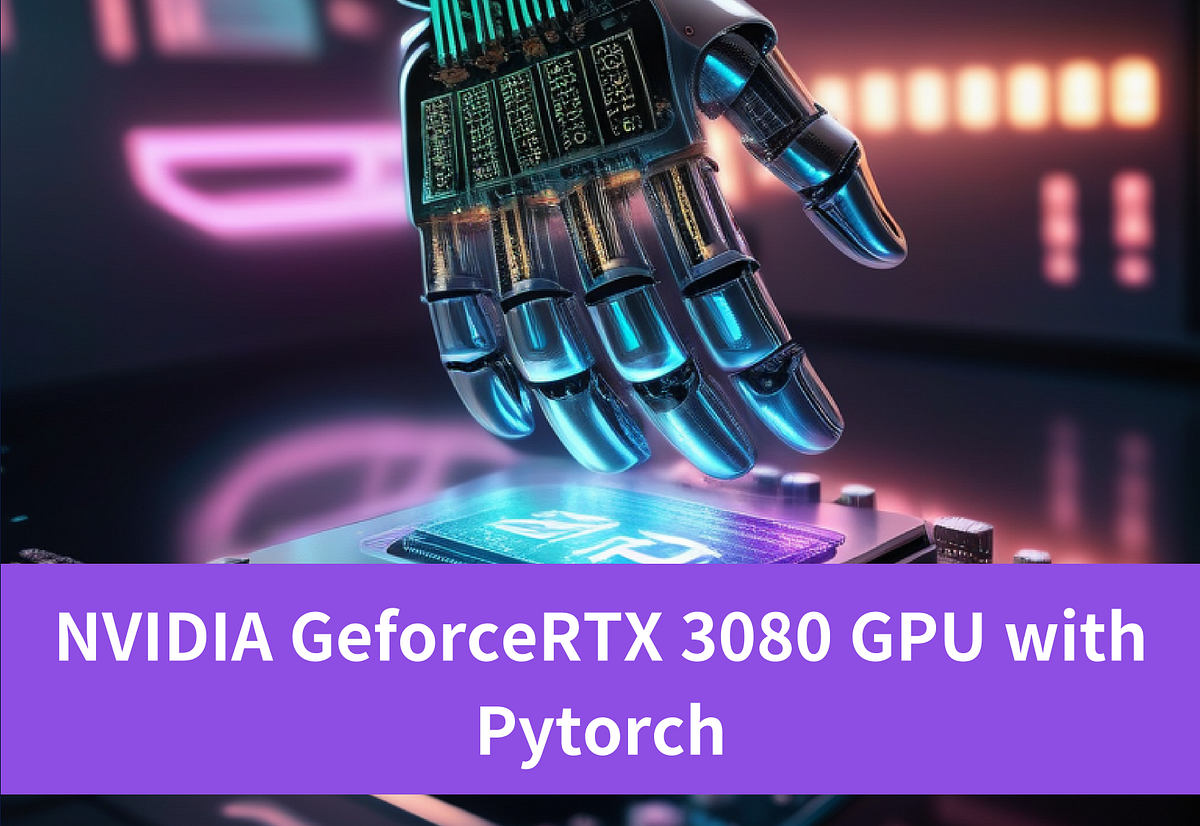 Guide to Install TensorFlow & PyTorch on RTX 3080 | by novita.ai | Medium