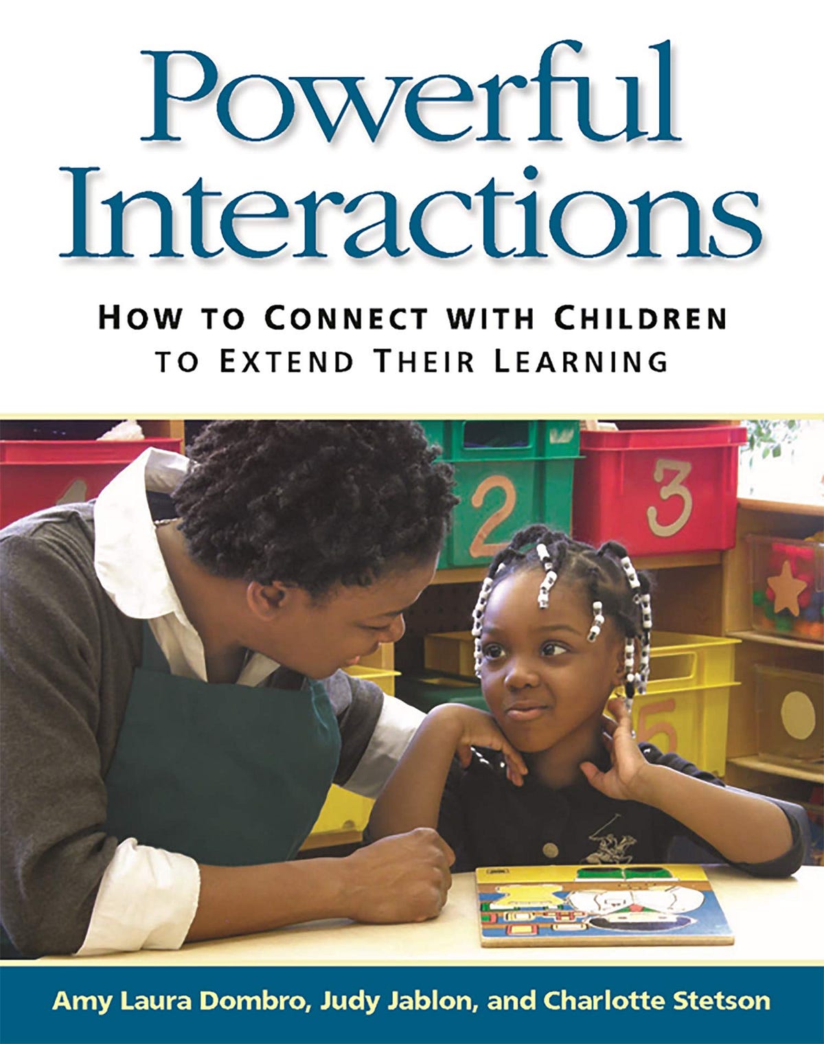 [READ] Powerful Interactions: How to Connect with Children to Extend ...