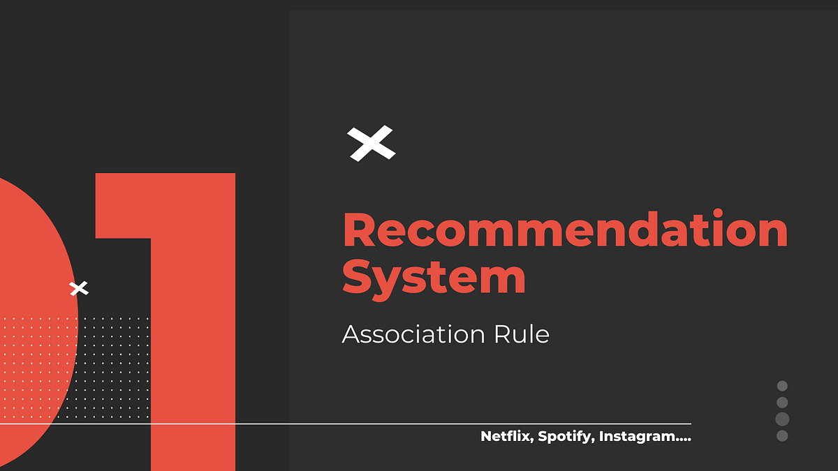 Recommendation System. Association Rule | by Zeynep | Medium