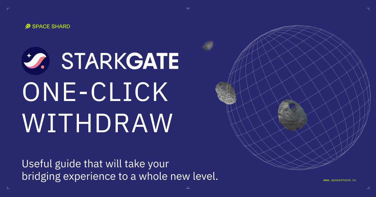 Simple Guide on Starkgate 1-Click Withdraw | SpaceShard