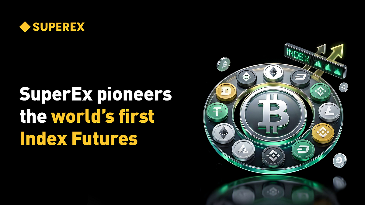 SuperEx Index Futures: The World’s First — Contract Trading with Direct ...
