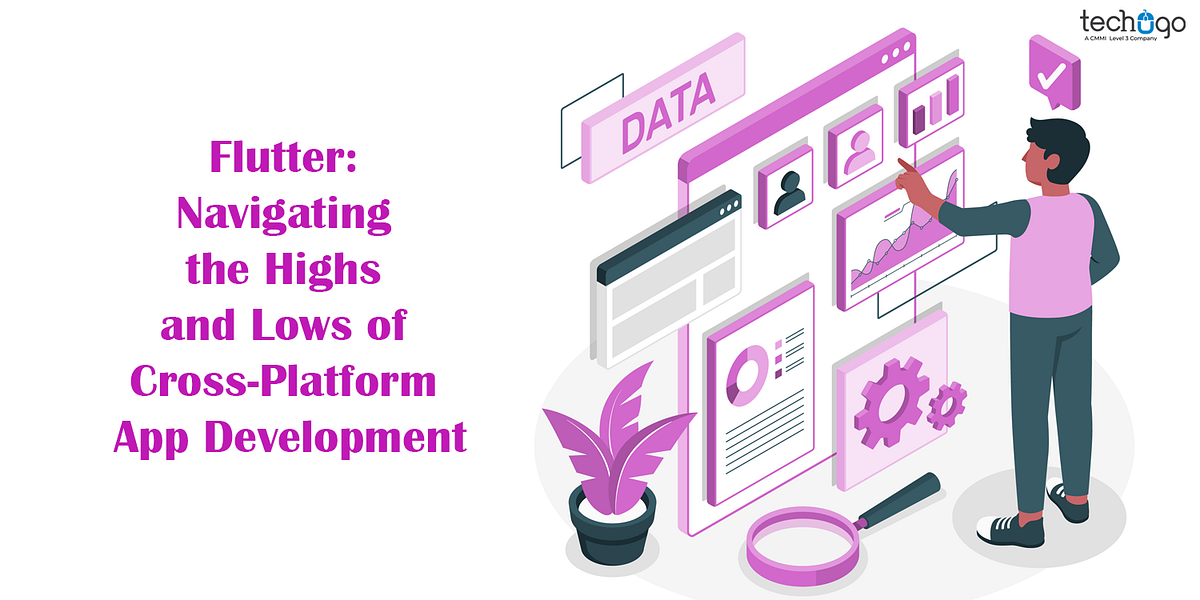 Flutter: Navigating the Highs and Lows of Cross-Platform App ...