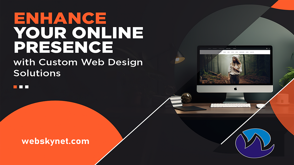How a Custom Website Can Boost Your Brand’s Online Presence | by Webskynet IT Solution | May ...