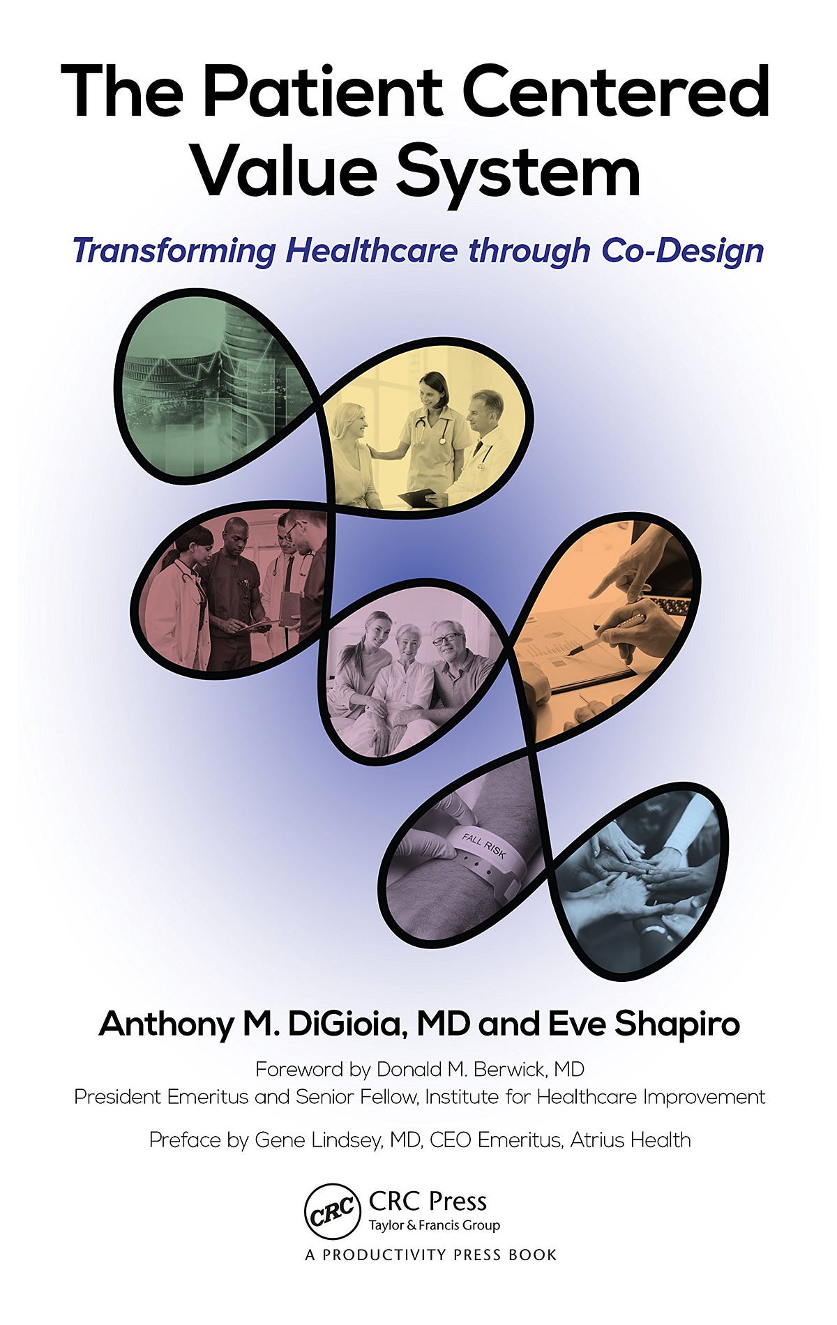 [EPUB]-The Patient Centered Value System: Transforming Healthcare ...