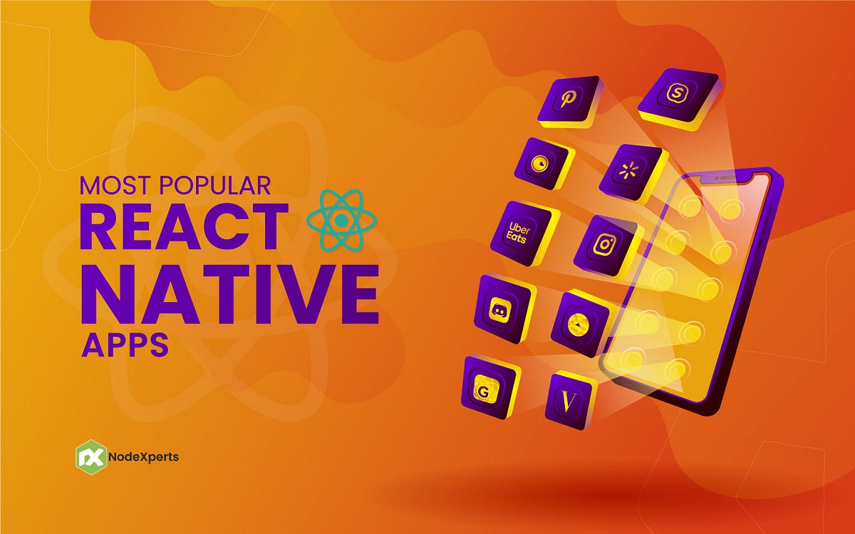 Unique And Famous Apps Built On React Native | by NodeXperts | Medium