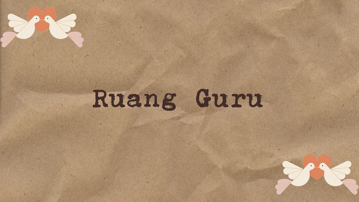 Ruang Guru. Ruang Guru | by jiesgiel | Nov, 2023 | Medium