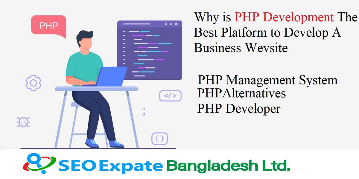 Why Is PHP the Best Platform for Building Business Websites? | by ...