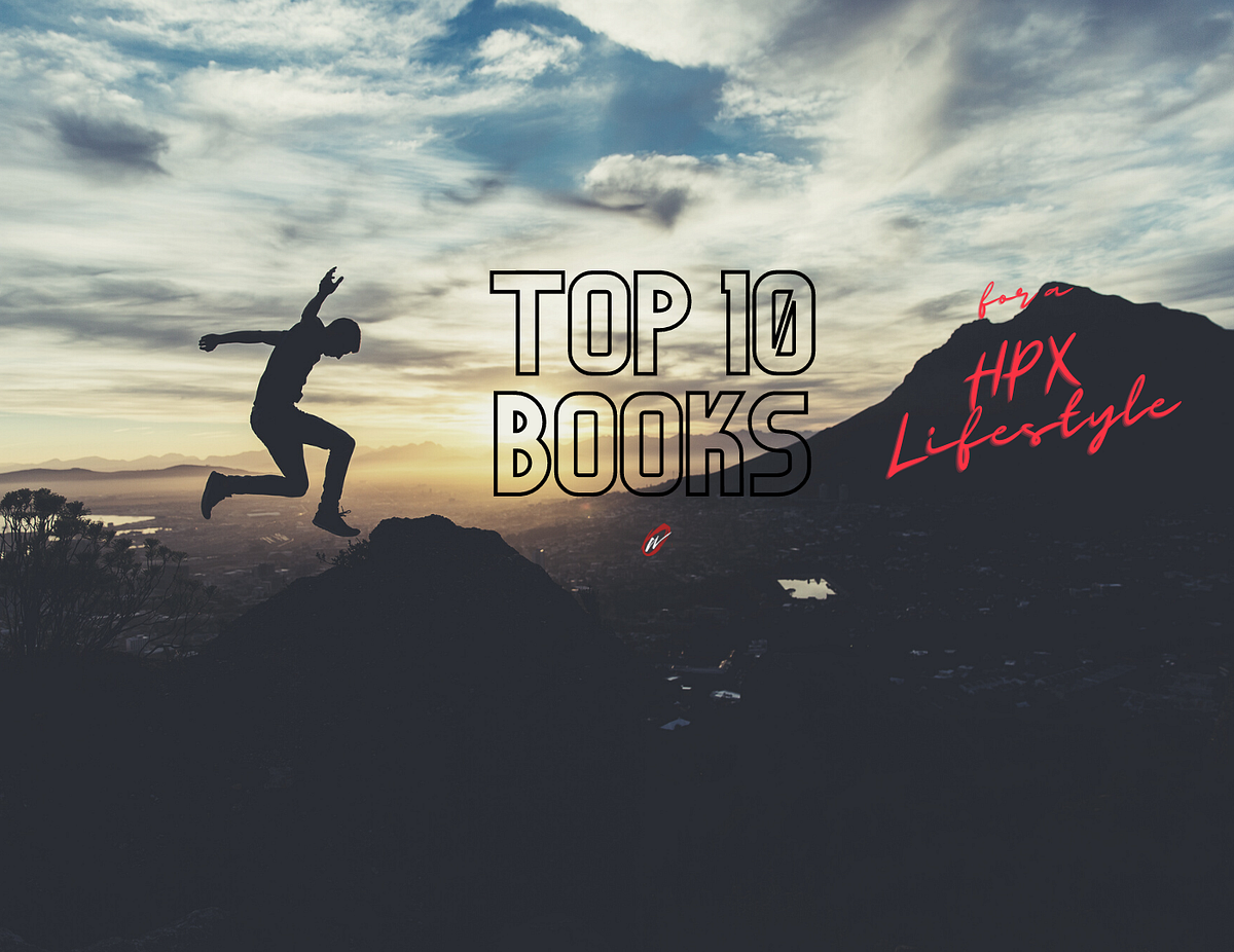 Top 10 Books for a High-Performance Lifestyle | by Tony U. Francisco ...