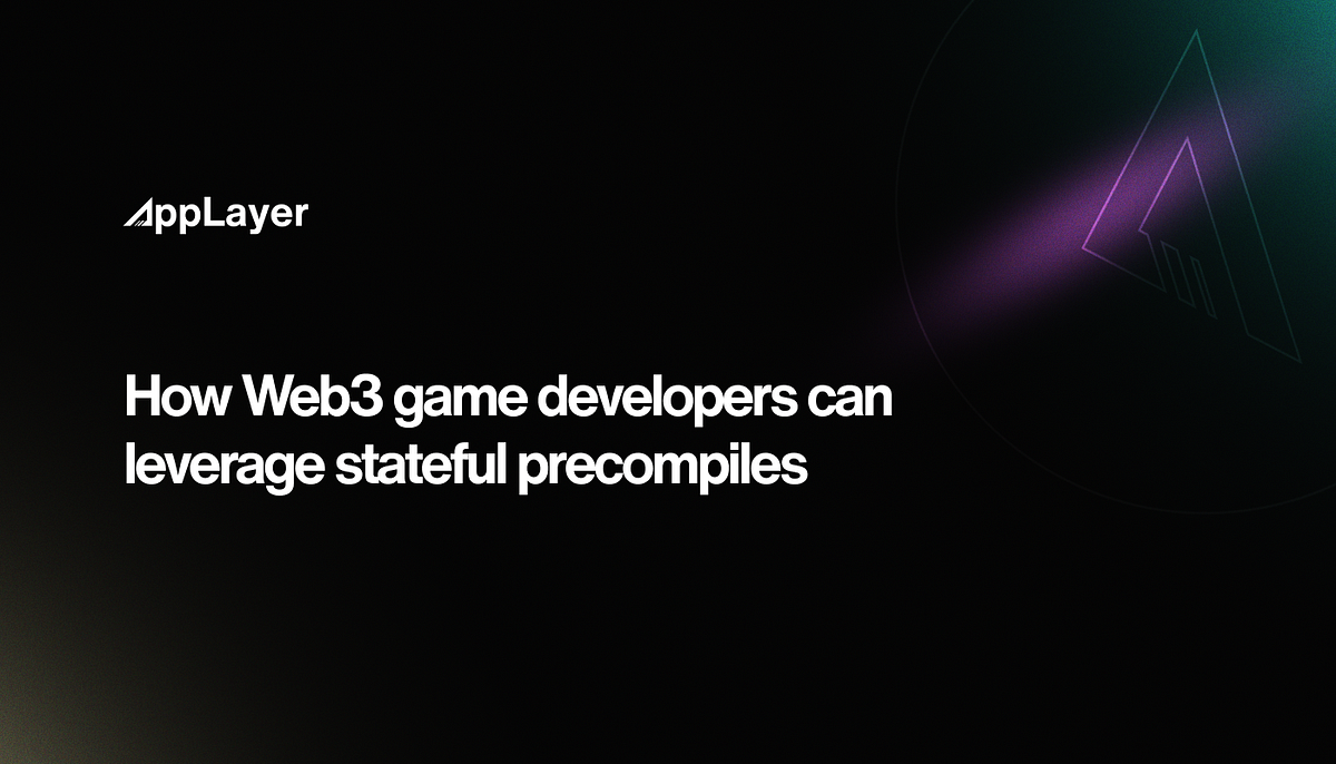 How Web3 Game Developers Can Leverage Stateful Precompiles | by ...
