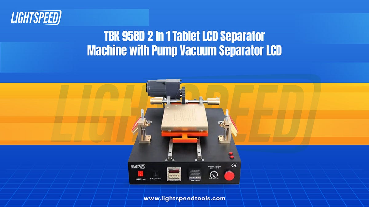 TBK 958D 2 In 1 Tablet LCD Separator Machine with Pump Vacuum Separator ...