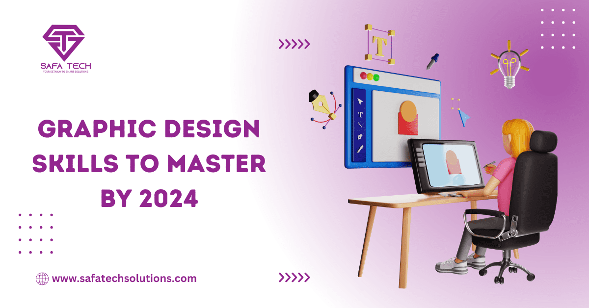 Graphic Design Skills to Master by 2024 | by Nimramukhtiar | Jun, 2024 ...