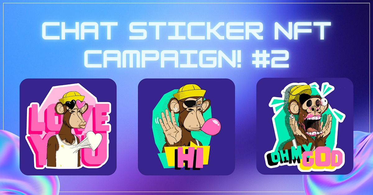 DMTP, Web3 communication protocol, starts a campaign for Chat Sticker ...