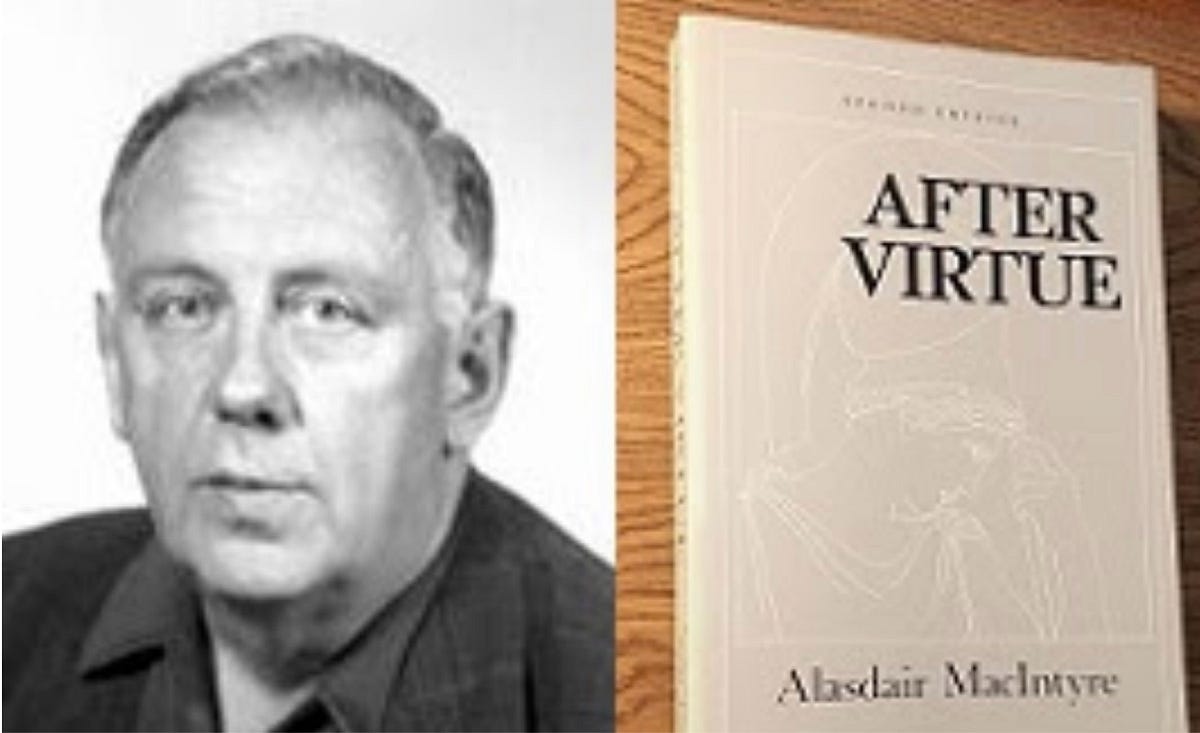 The Last Traditionalist: Alasdair MacIntyre and the Moral Imagination ...