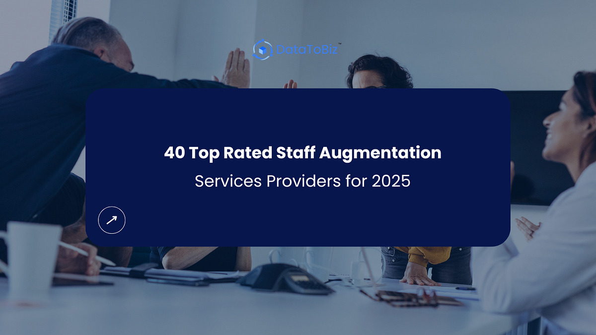 40 Top Rated Staff Augmentation Services Providers for 2025 | by Kavika ...