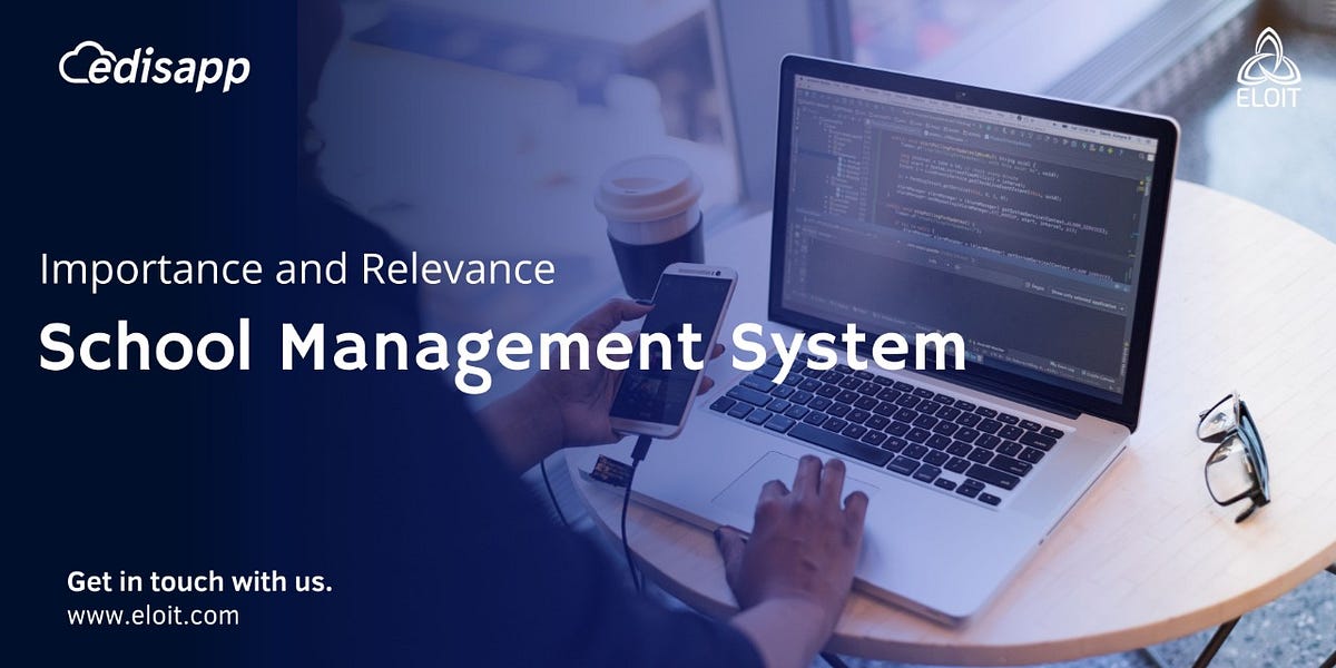 School Management Software- Today's Importance and Relevance | Medium