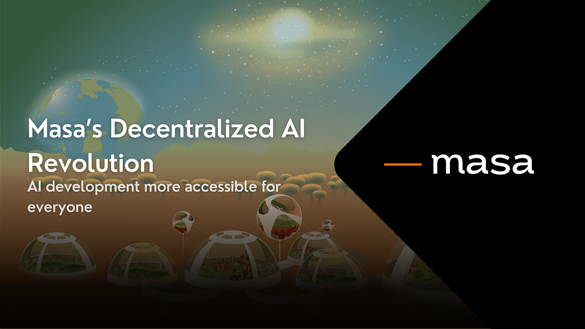 Welcome to the Future: Masa’s Decentralized AI Revolution | by ...