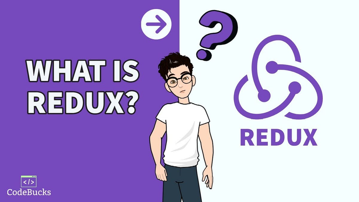Learn Redux. What is Redux? | by MAMUN - UR - RASHID | Aug, 2023 | Medium