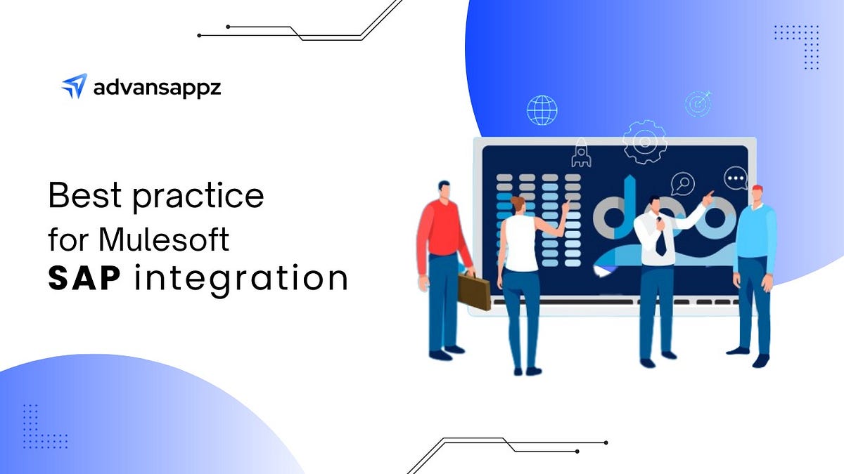 Best practices for Mulesoft SAP integration | by dev Tripathi | Medium