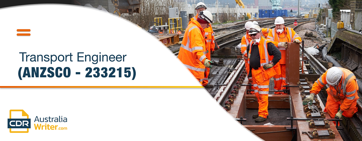 ANZSCO 233215 Transport Engineer. Making transportation systems for ...