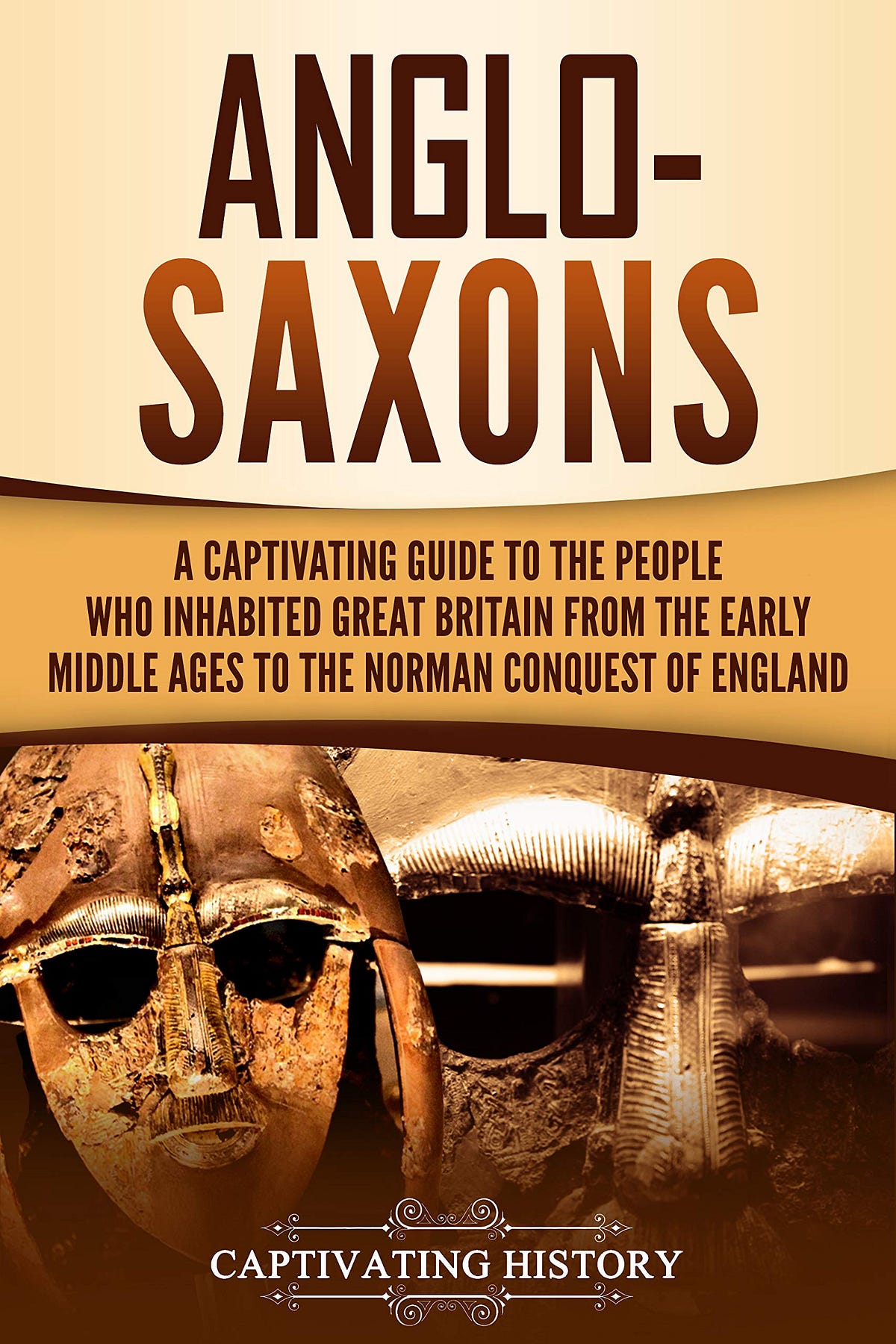 [EBOOK] Anglo-Saxons: A Captivating Guide to the People Who Inhabited ...