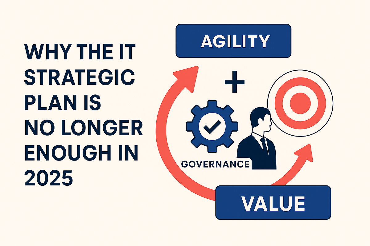 Why the IT Strategic Plan Is No Longer Enough in 2025 | by Eddy AZEBAZE ...