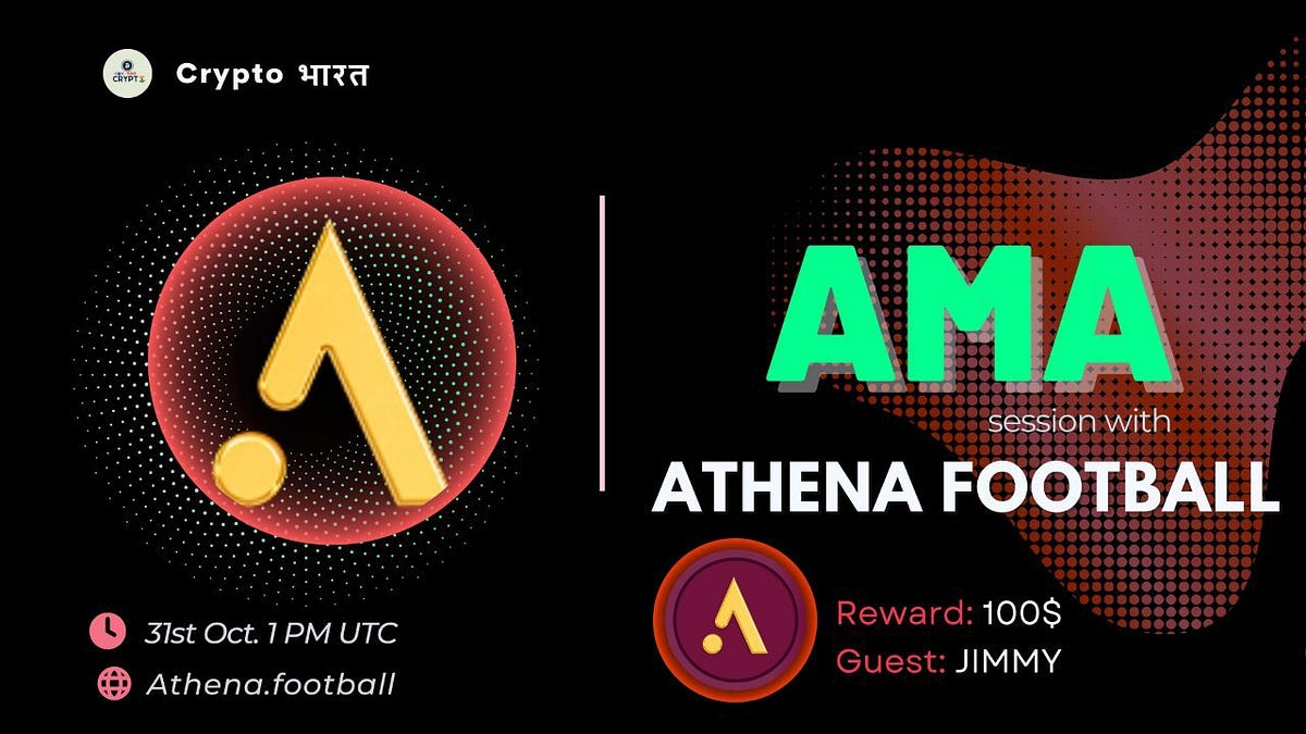 Crypto Bharat x Athena Football. This is an AMA Recap with Athena… | by ...