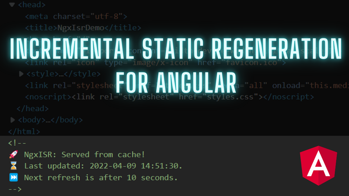 Incremental Static Regeneration for Angular | ITNEXT