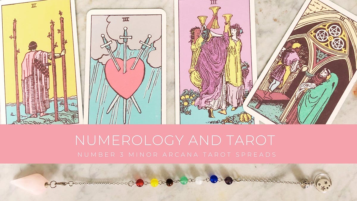 Numerology and Tarot | Number 3 Minor Arcana Tarot Spreads | by Mystic ...