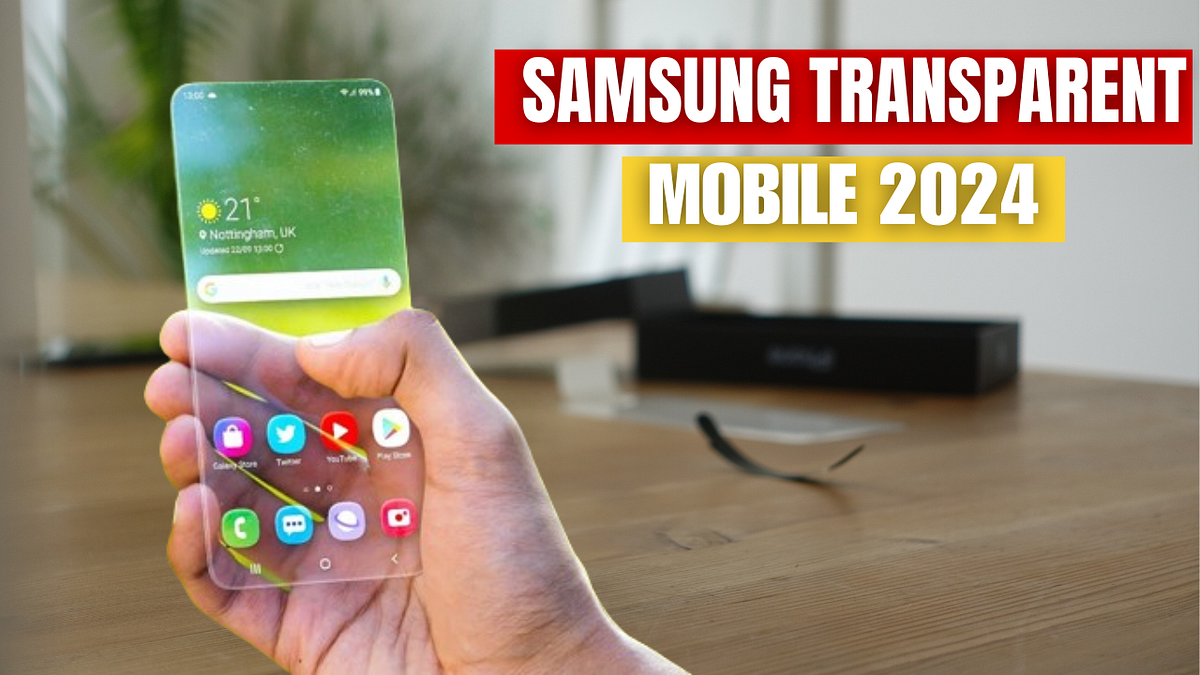 Samsung Transparent Phone Samsung Transparent Phone Read more Samsung ...