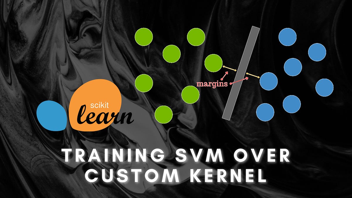 Training SVM over Custom Kernels. One thing that always intrigued me ...