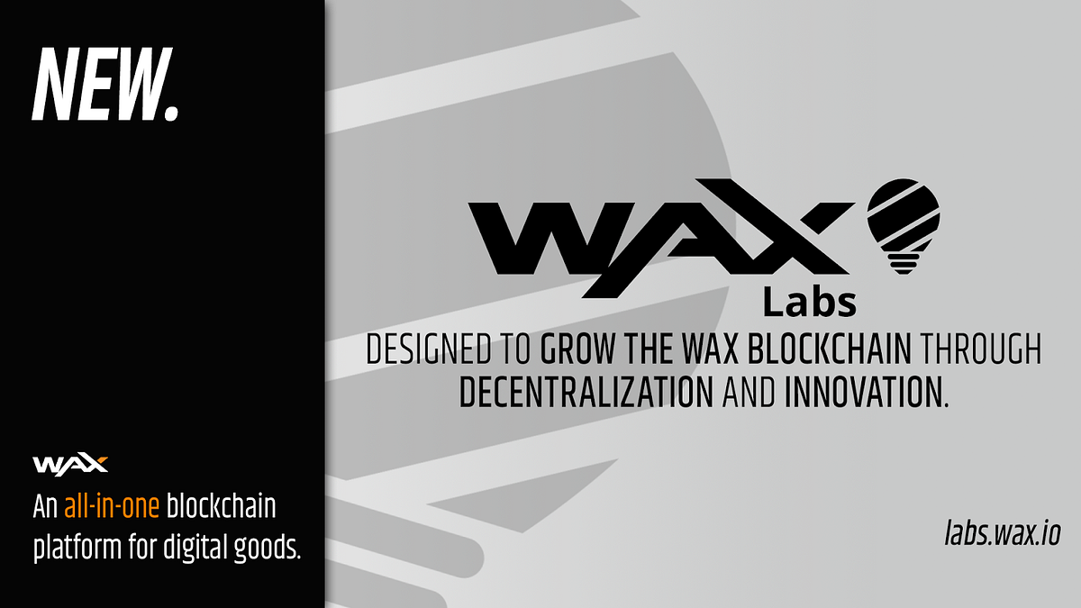 WAX Blockchain — Game Developers Treasure Chest | by Sukesh Tedla ...